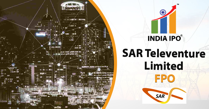 SAR Televenture Limited FPO Date, Price, GMP, Review, Detail | India IPO